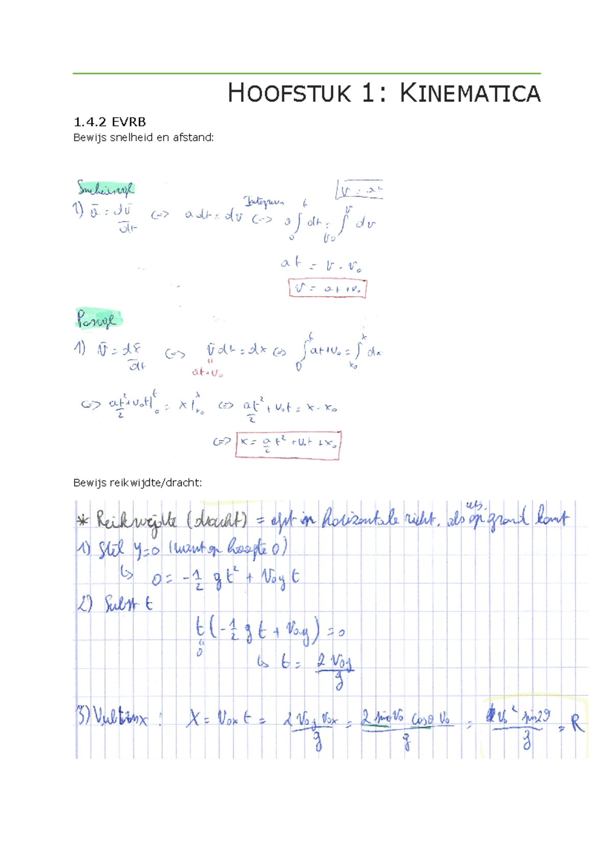 Samenvatting deel kinematica - Fysica - HOOFSTUK 1: KINEMATICA 1.4 EVRB ...