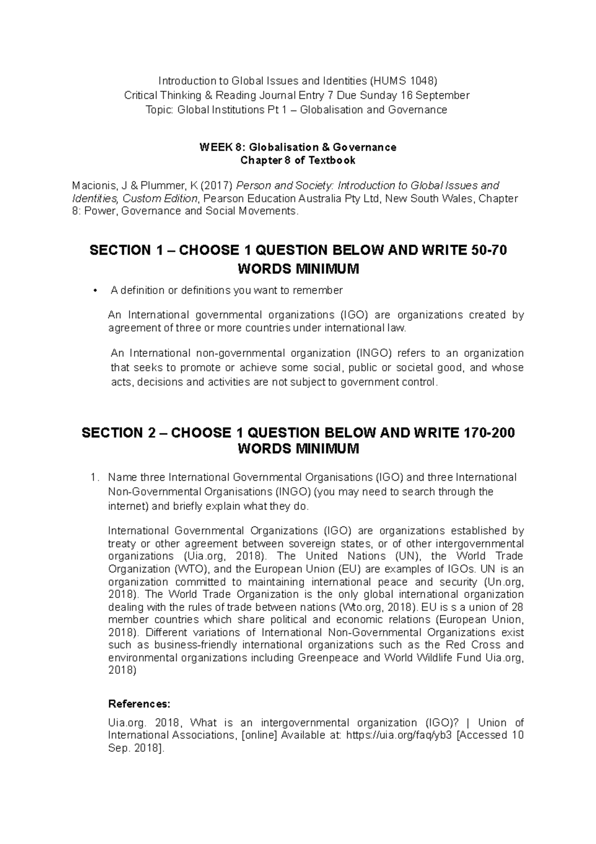 Journal entry 7 - Define IGO and INGO.1. Name three International ...