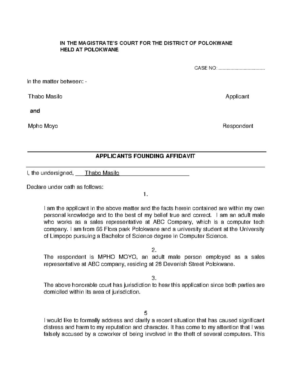 Founding Affidavit sample - IN THE MAGISTRATE’S COURT FOR THE DISTRICT OF POLOKWANE HELD AT ...