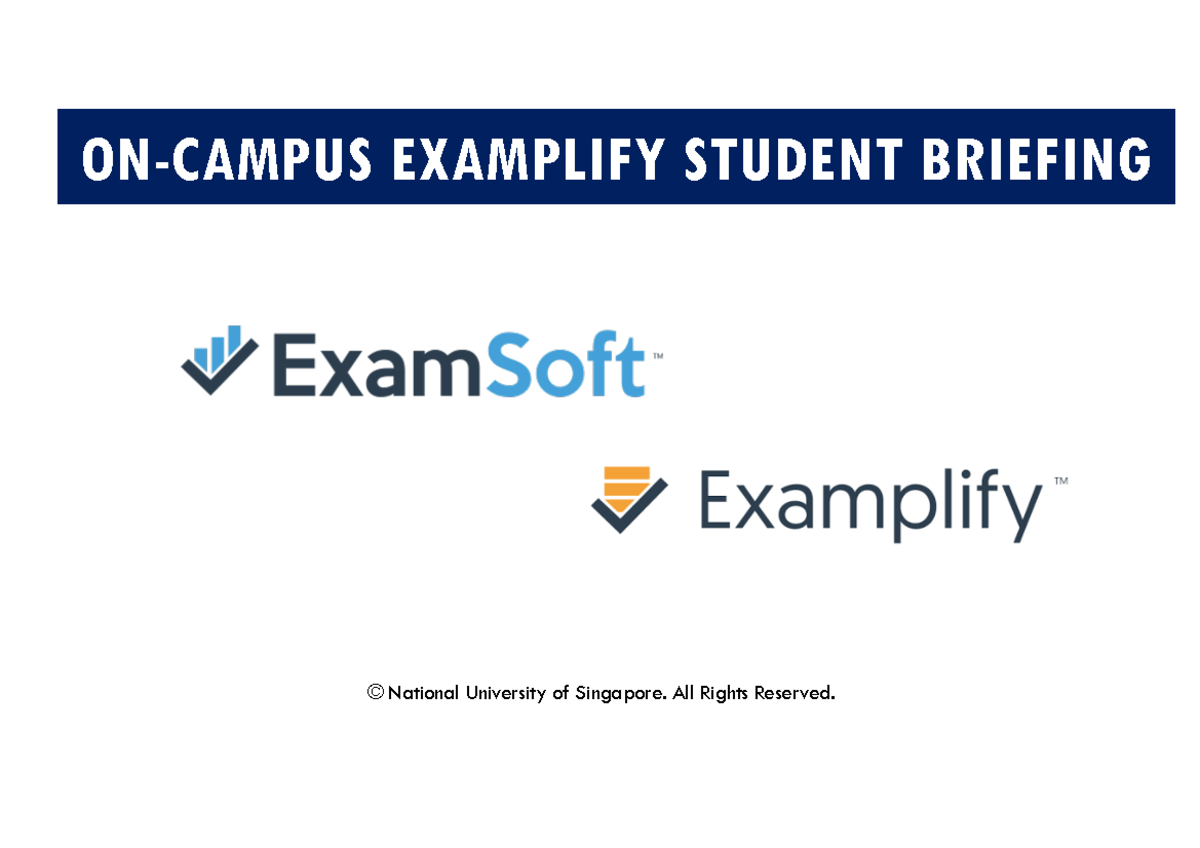 Examplify - Student trial run - ON-CAMPUS EXAMPLIFY STUDENT BRIEFING ...