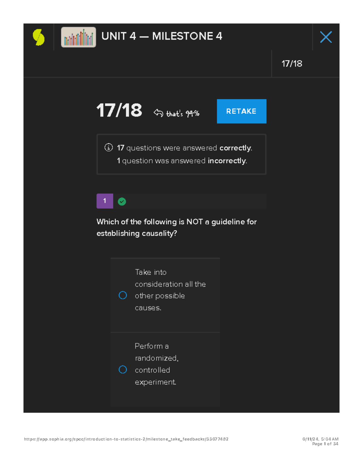 Introduction to Statistics Unit 4 Milestone - 1 17 / 18 that's 94% RETAKE 17 questions were ...