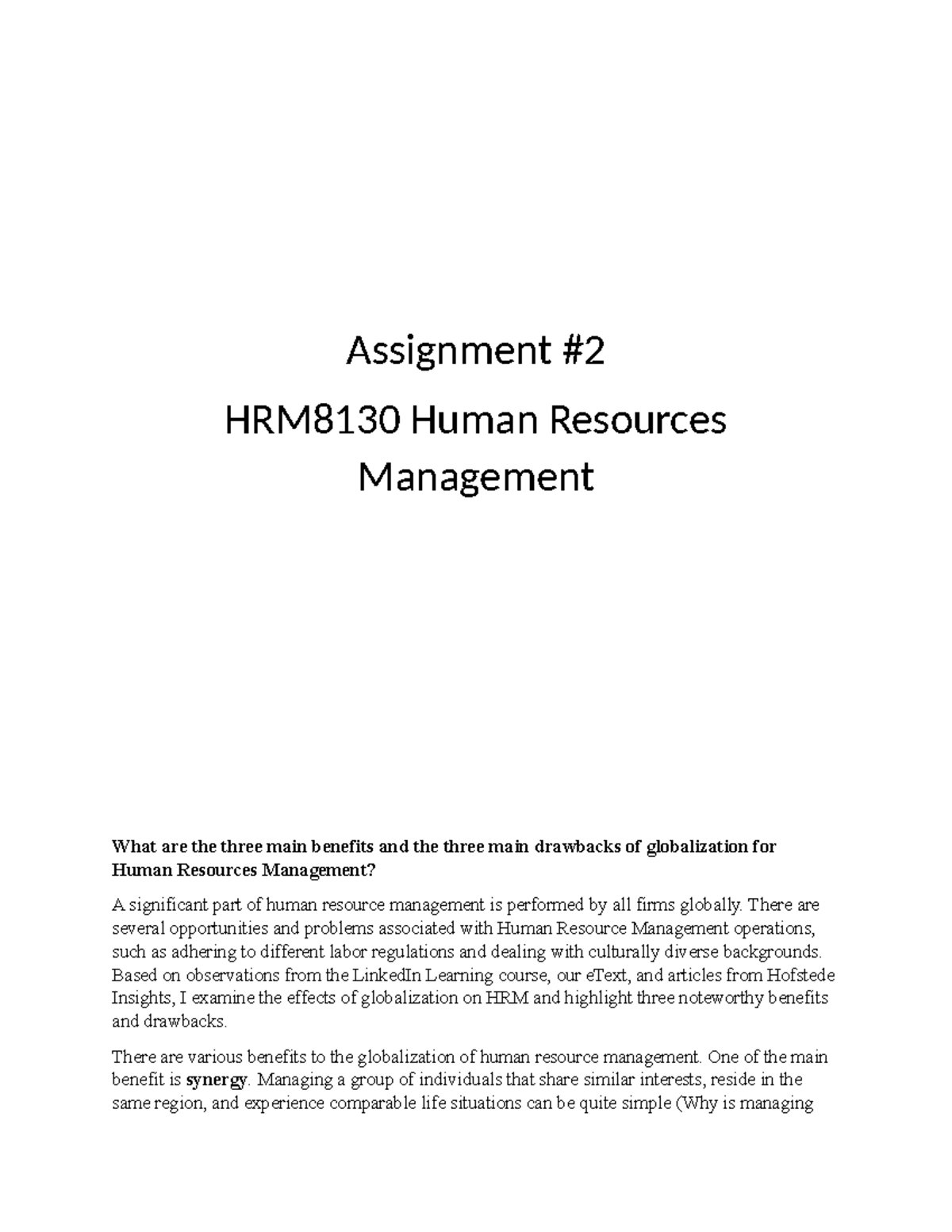 Assignment# 2 - Assignment HRM8130 Human Resources Management What are the three main benefits ...