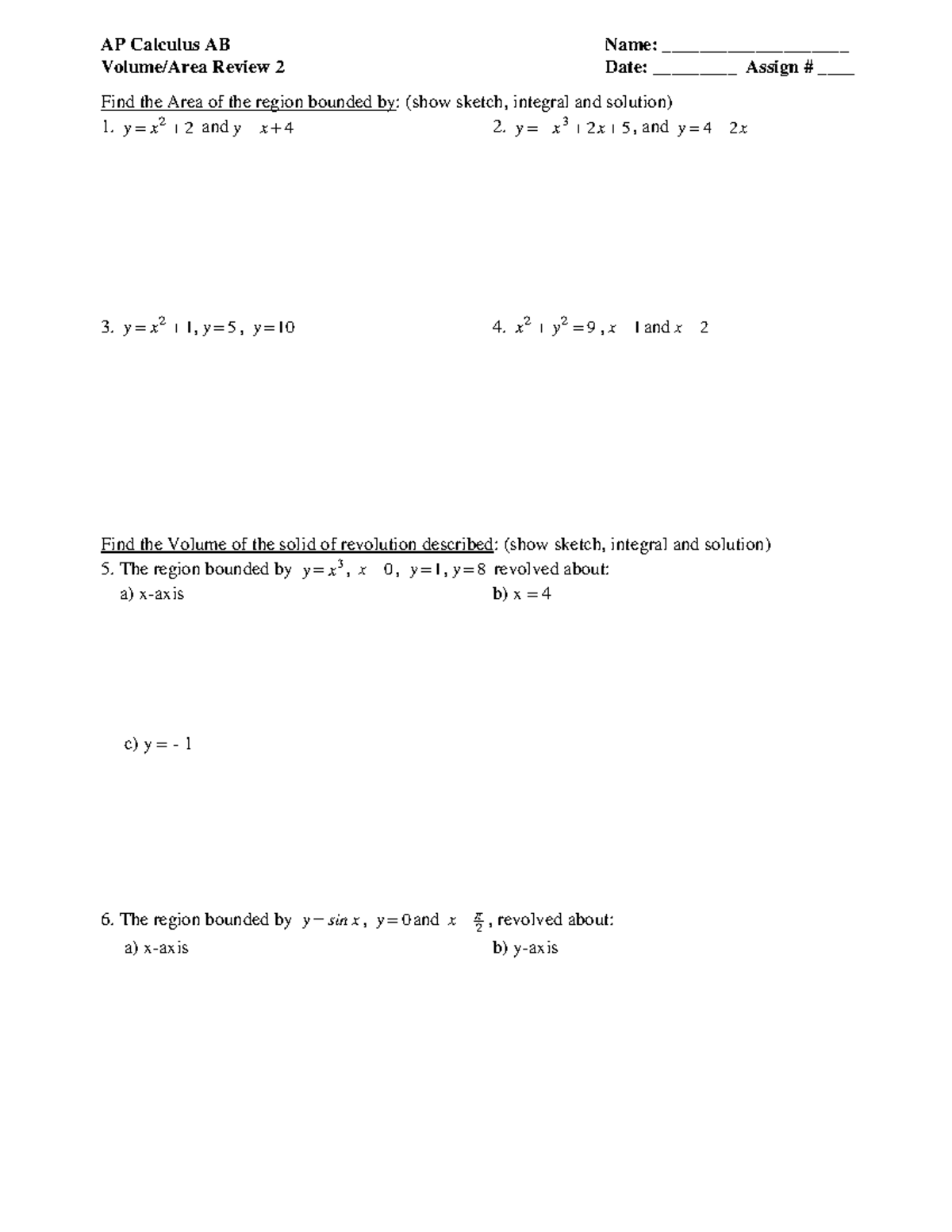 Volume Area Review 2 - AP Calculus AB Name: ____________________ Volume ...