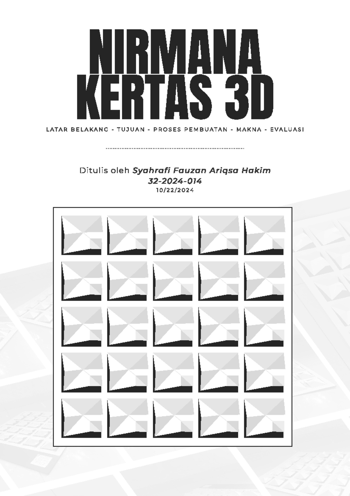 (32-2024-014) Syahrafi Fauzan Ariqsa Hakim - Laporan Nirmana Kertas 3D - Nirmana Kertas 3D L a t ...
