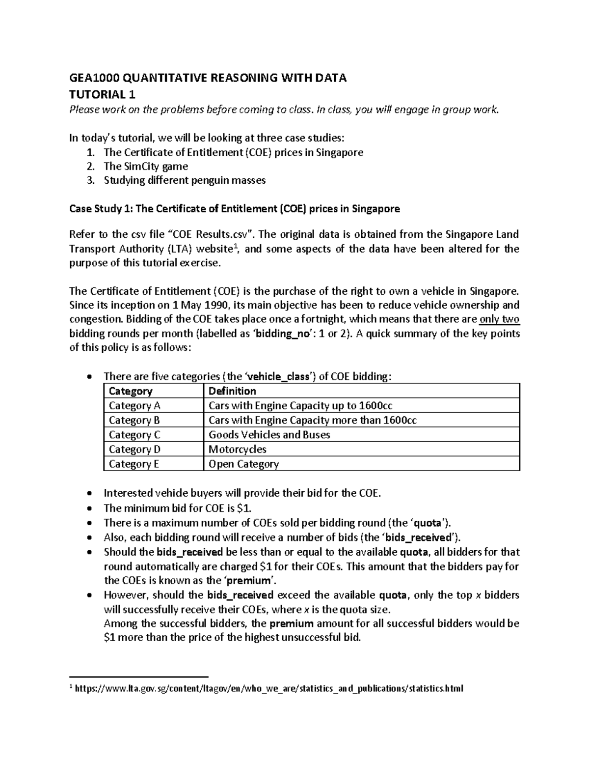 Tutorial 1 (Solutions) - GEA1000 QUANTITATIVE REASONING WITH DATA TUTORIAL 1 Please work on the ...