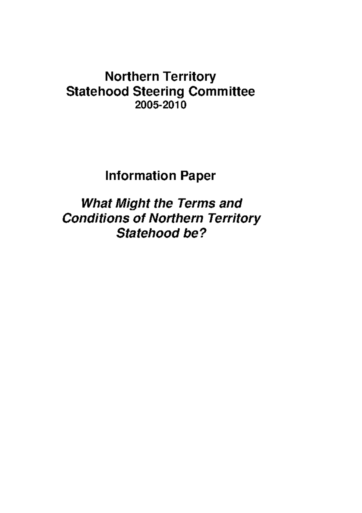 Information Paper What Might the Terms and Conditions of NT Statehood ...