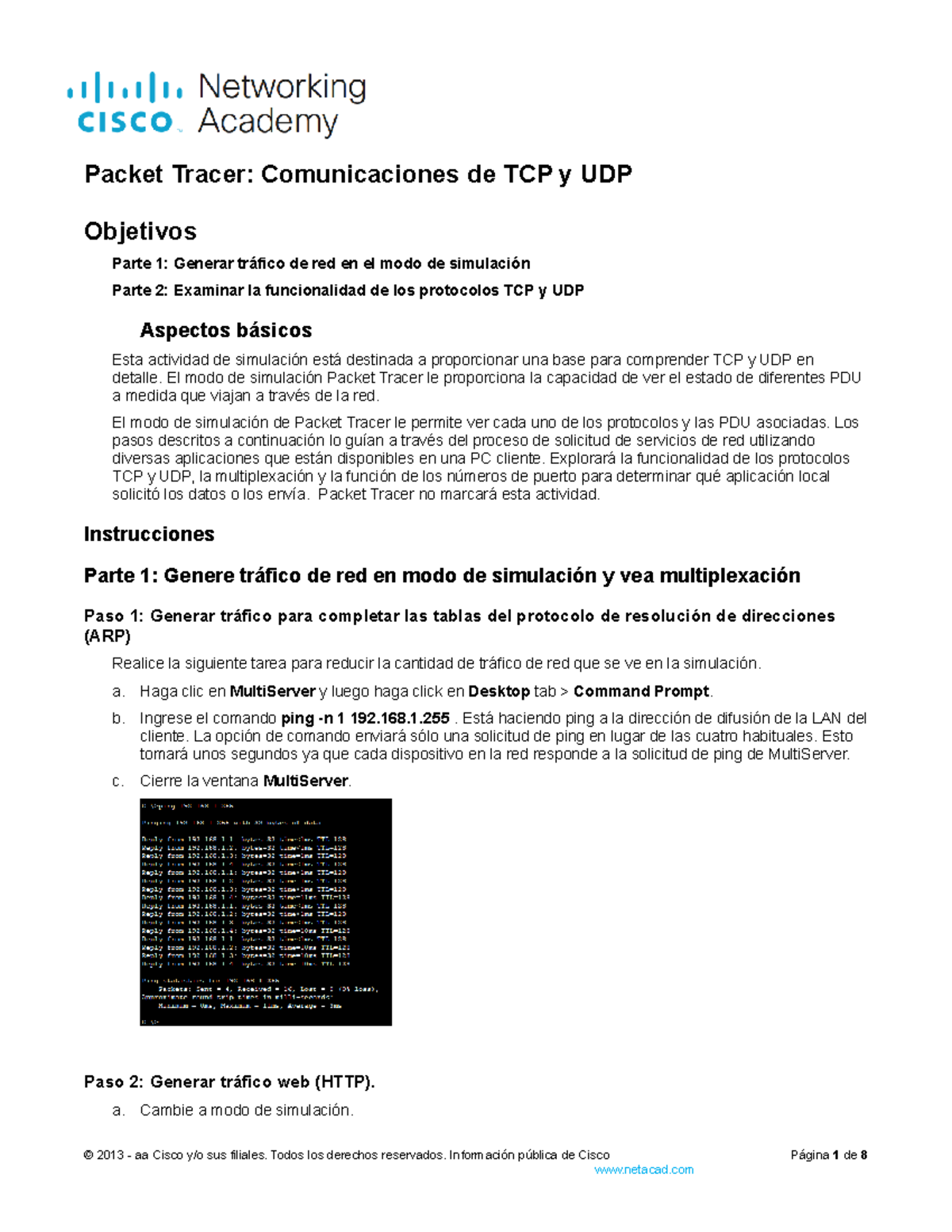 14 8 1 Packet Tracer Tcp And Udp Communications Objetivos Parte 1 Generar Tráfico De Red En