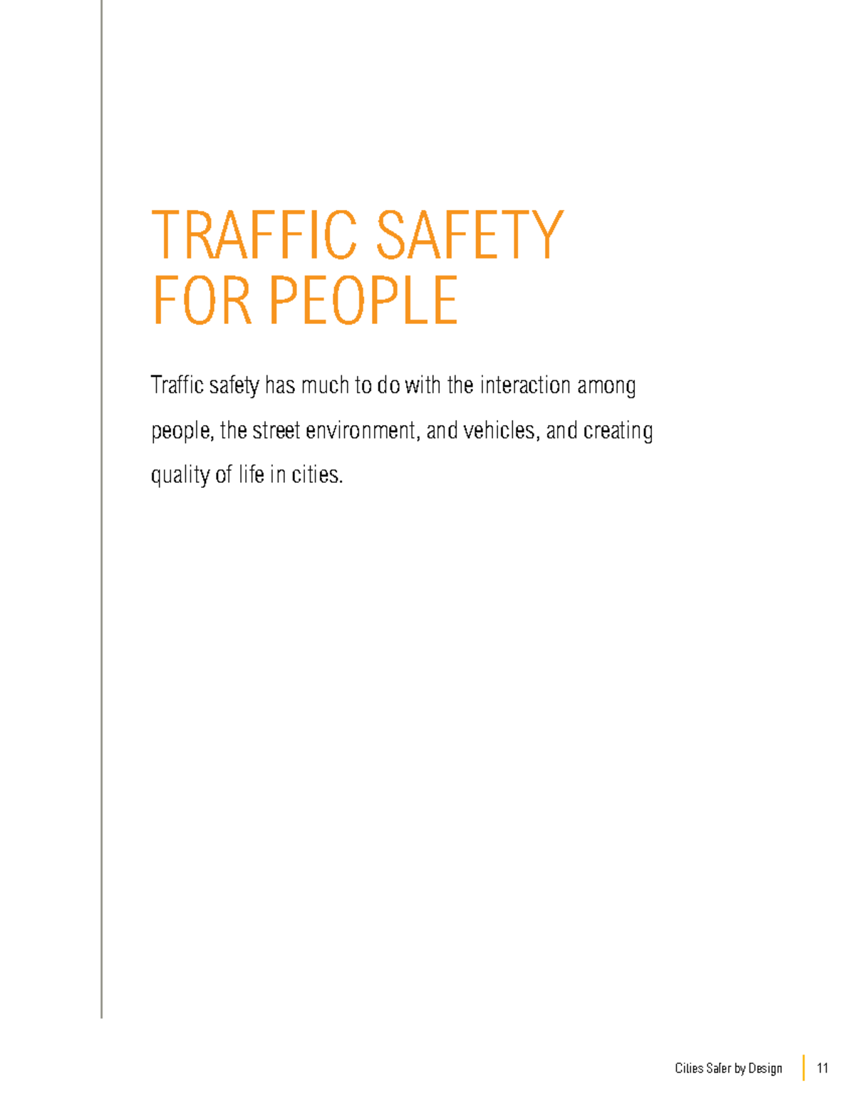 Guidance and examples to promote traffic safety through urban and ...