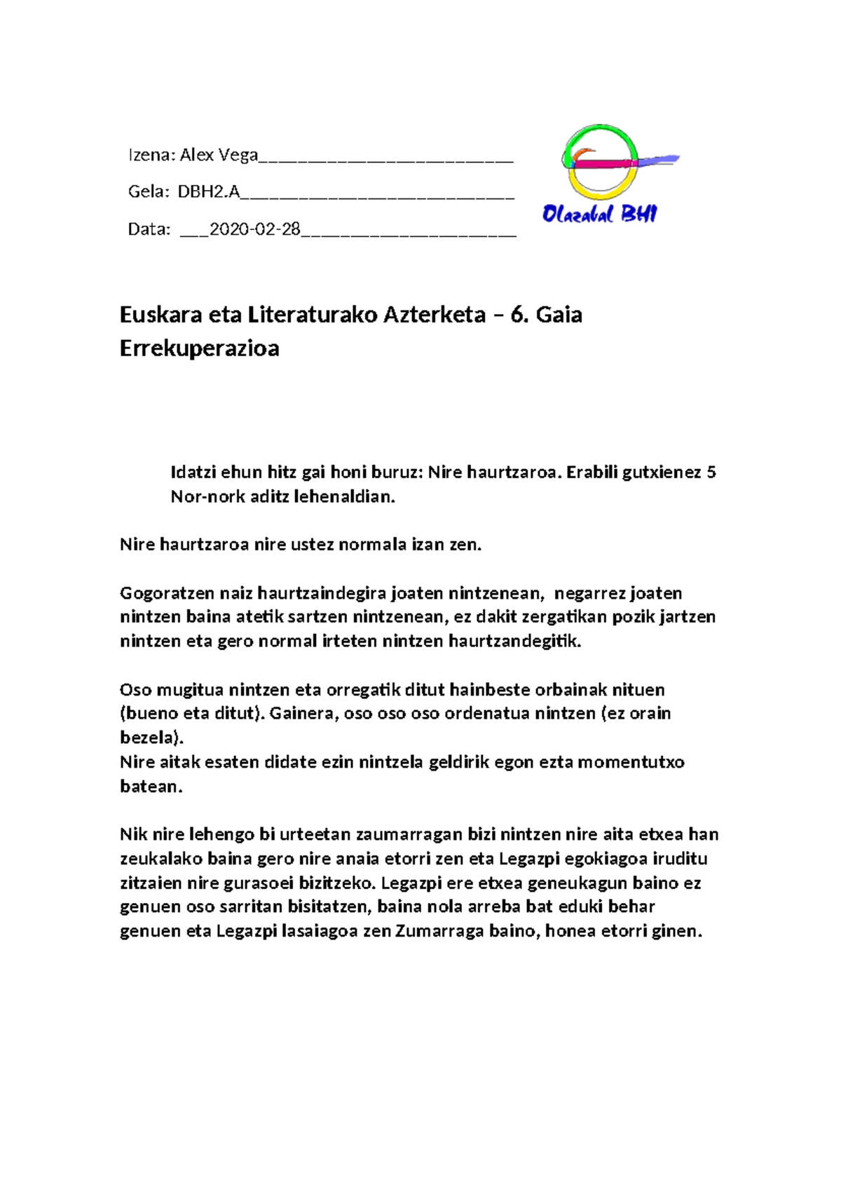 6 gaiko errekuperazioa - Izena: Alex Vega ...