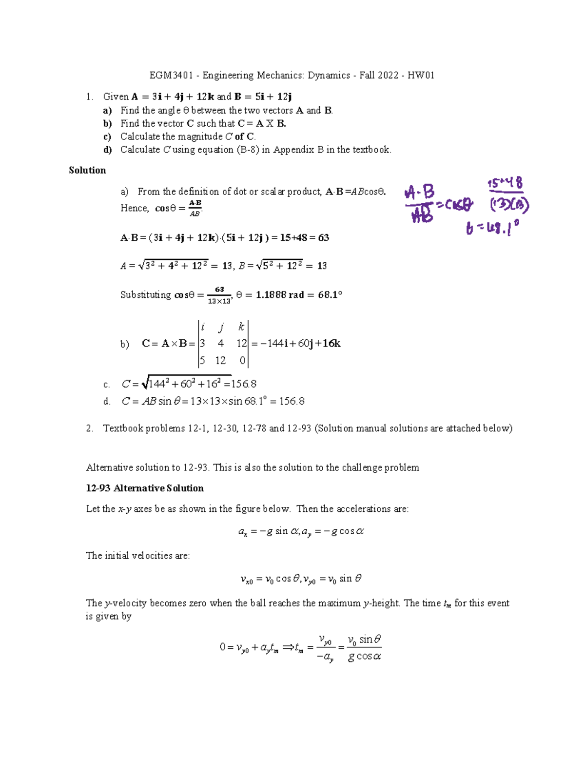 HW01+Solution - fall22 - EGM3401 - Engineering Mechanics: Dynamics - Fall 2022 - HW 1. Given 𝐀 ...