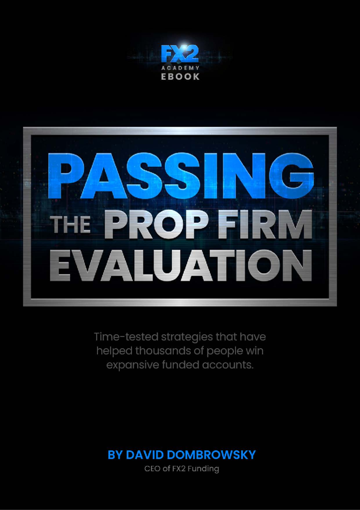 FX2 Academy Passing The Prop Firm Evaluation E Book 2 - Accounting ...