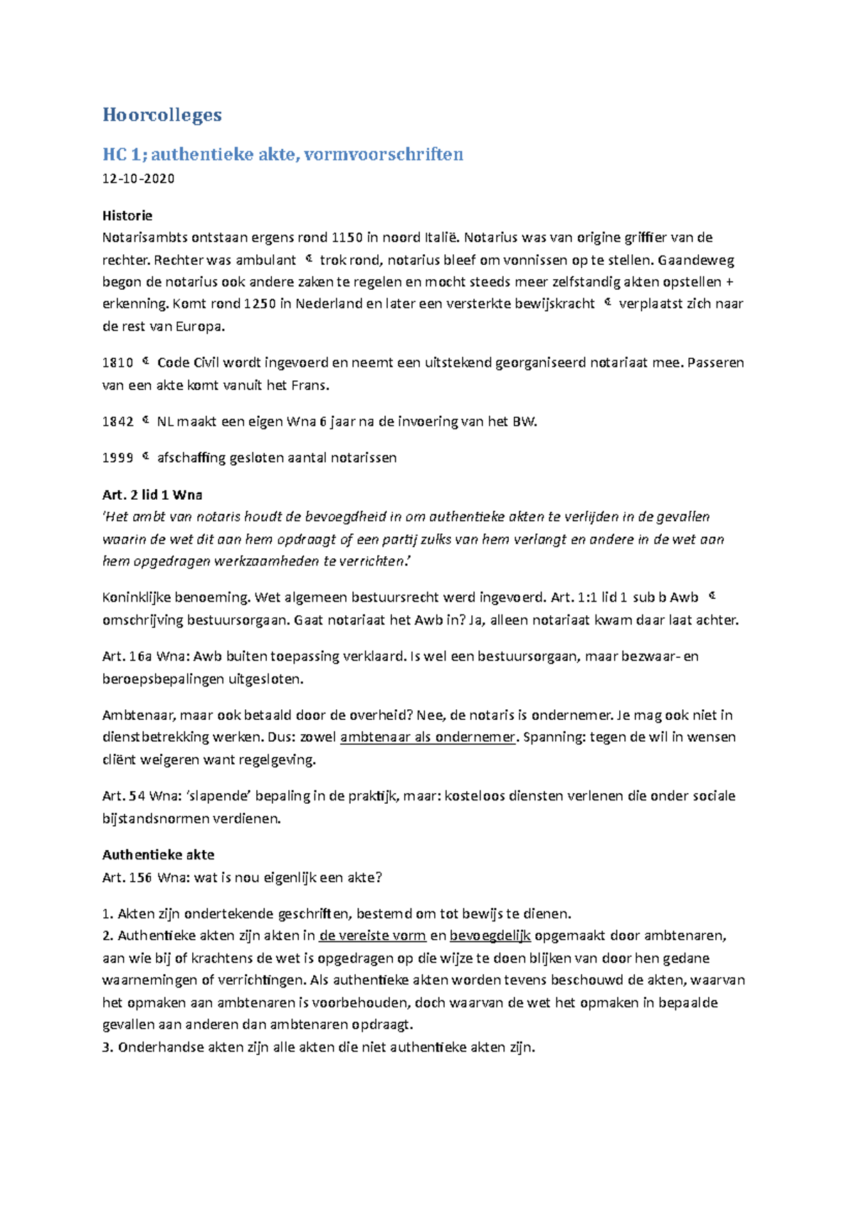 Notariële wetgeving - HC's - Hoorcolleges HC 1; authentieke akte ...
