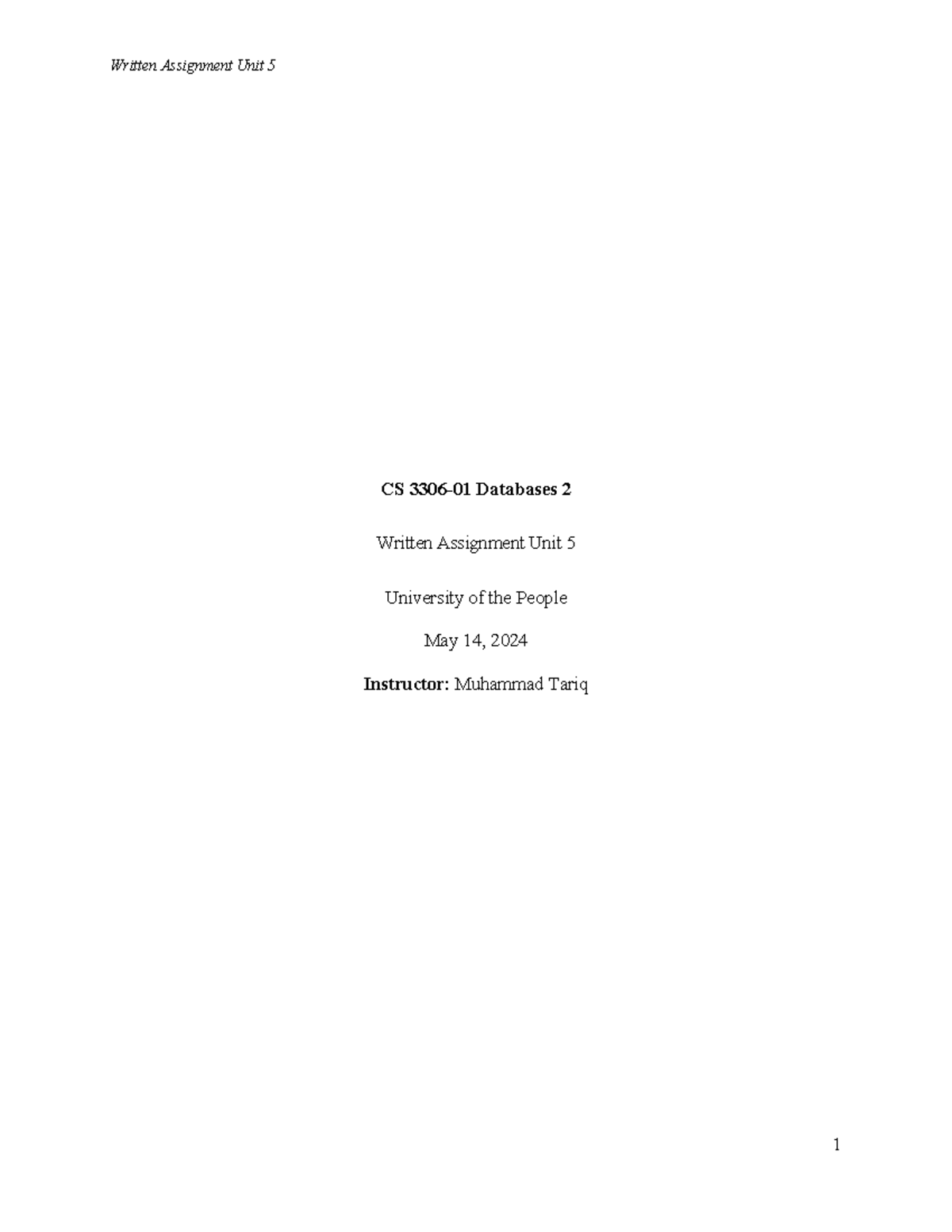 Written Assignment Unit 5 - Creating a robust Backup and Recovery Plan is essential to ensure ...