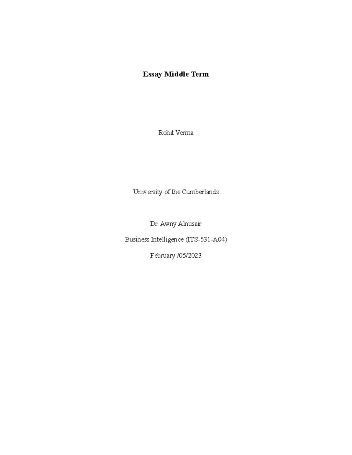 Mid term - Business - Essay Middle Term Rohit Verma University of the ...