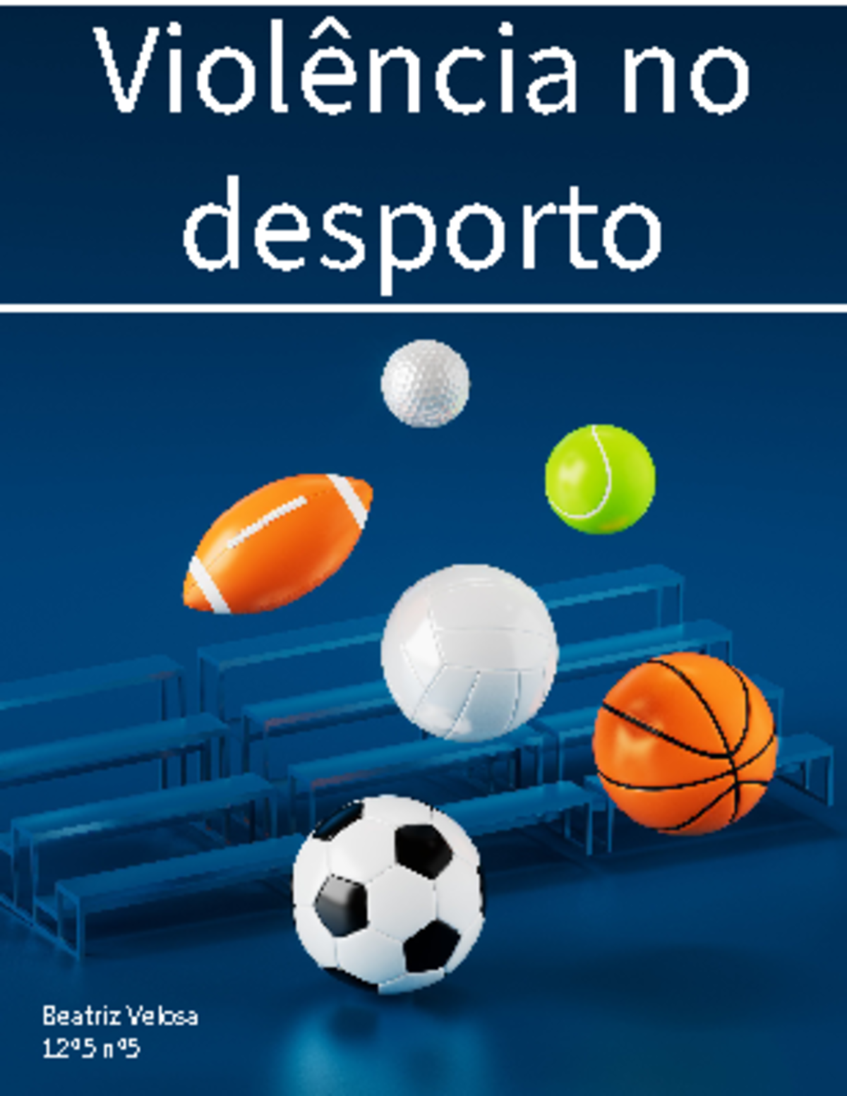 Violência no futebol - nao sei - Beatriz Velosa 12º5 nº Violência no desporto Violência no ...