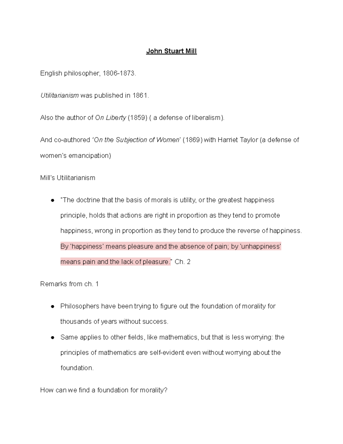 Phil 4 Notes #6 - John Stuart Mill English philosopher, 1806-1873 ...