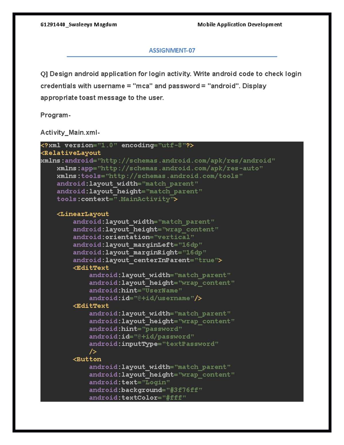 Assignment-07 - fdjtnshrgfsdcasa - ASSIGNMENT- Q] Design android ...
