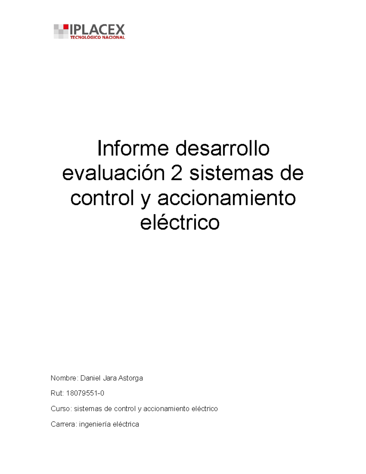 Daniel jara E2 - evaluacion 2 - Informe desarrollo evaluación 2 ...