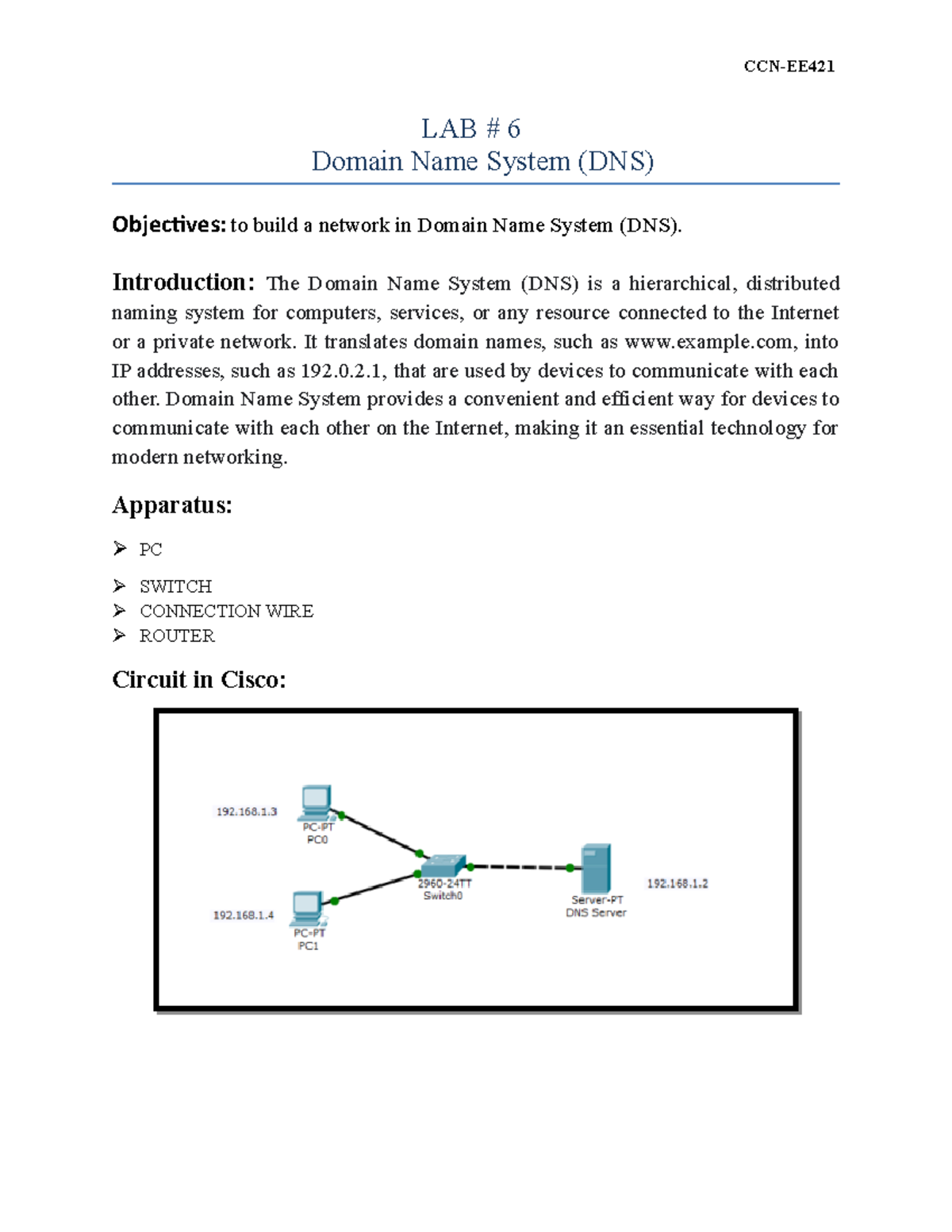 3798 ccn LAB O6 - LAB # 6 Domain Name System (DNS) Objectives: to build a network in Domain Name ...