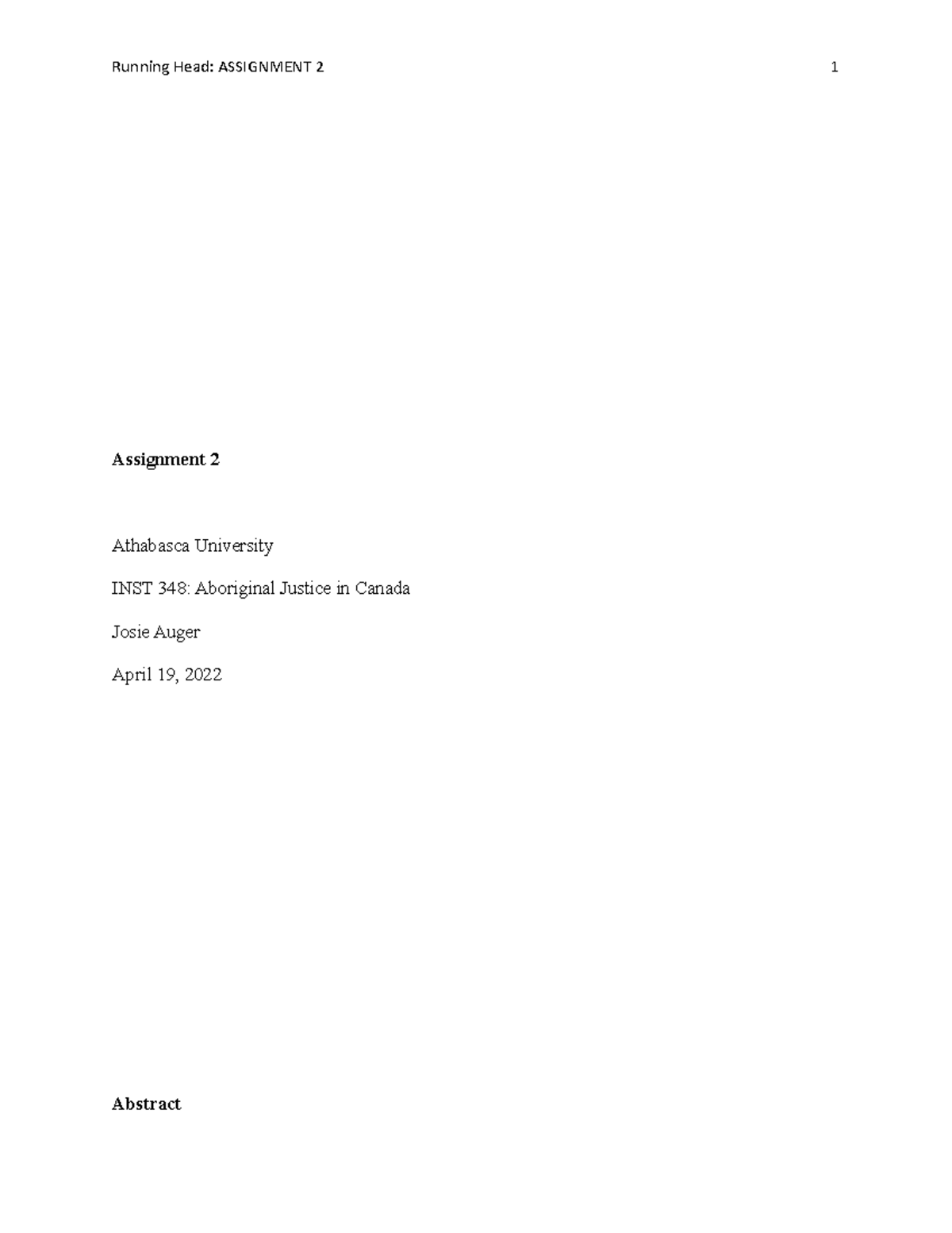 INST Assignment 2 - Essay on studying Aboriginal Justice. - Running Head: ASSIGNMENT 2 1 ...
