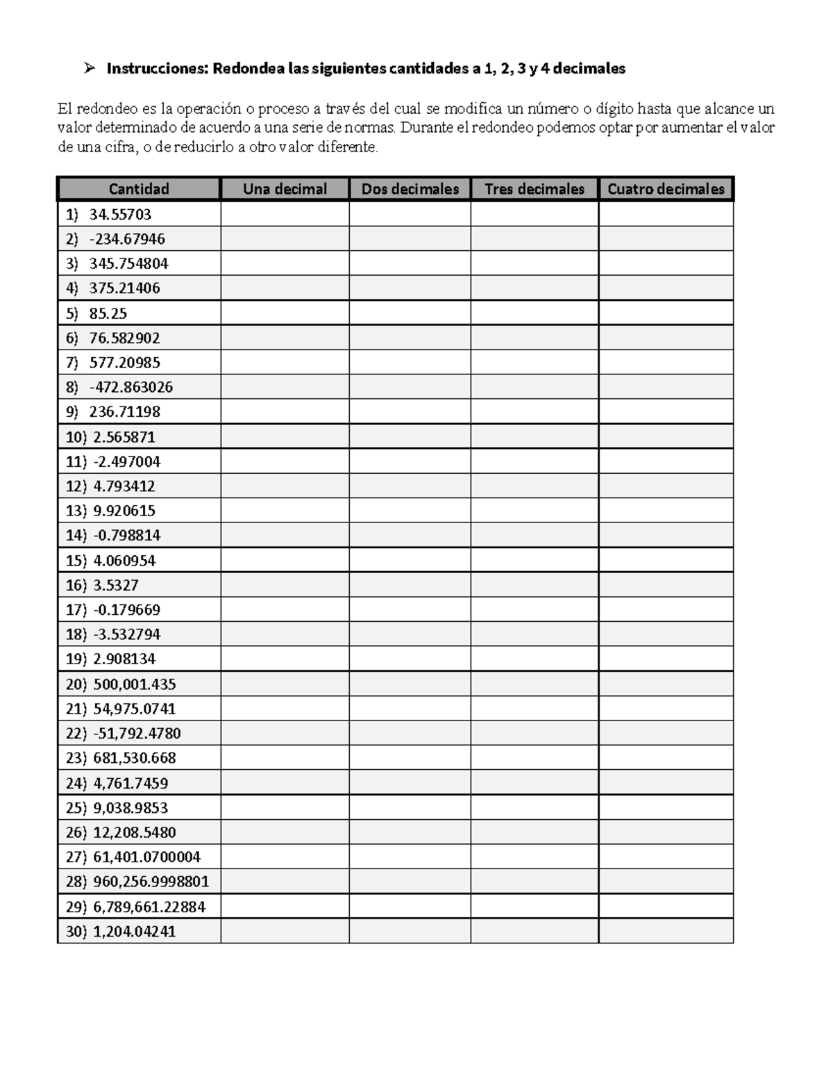 Ejercicios sobre Redondeo - Ø Instrucciones: Redondea las siguientes ...