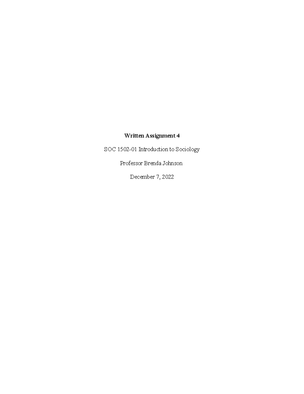 Written Assignment Unit 4 - Sociology - Written Assignment 4 SOC 1502 ...