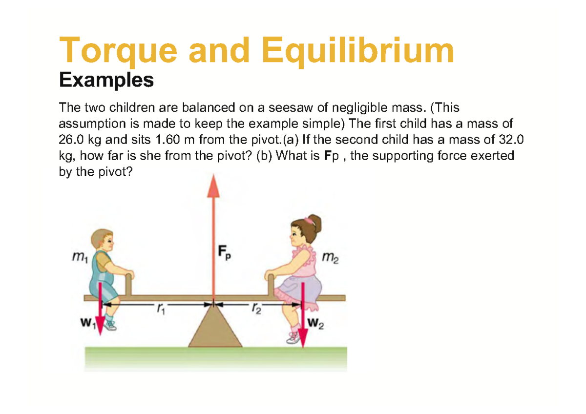 Lecture 9 - notes - Torque and Equilibrium Examples The two children ...