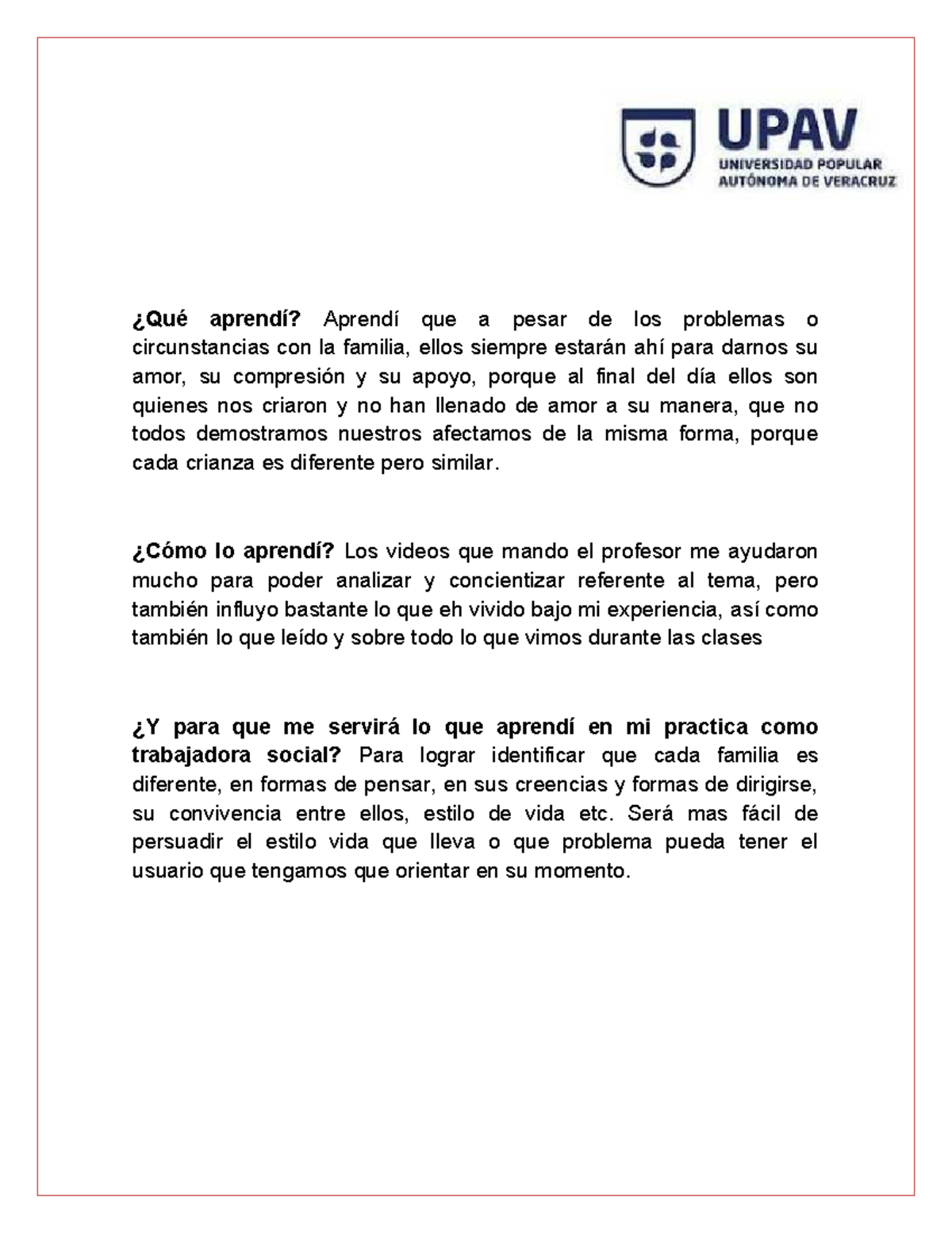 Ensayo proyecto final la familia Angeil - ¿Qué aprendí? Aprendí que a ...