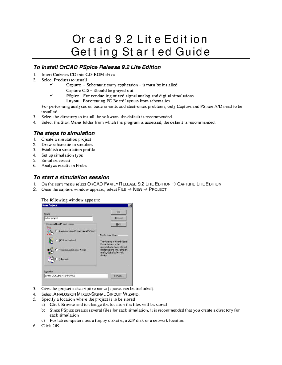 Pspice getting started - Or cad 9 .2 L it e E dit ion Get t in g S t ar t ed Gu ide To install ...