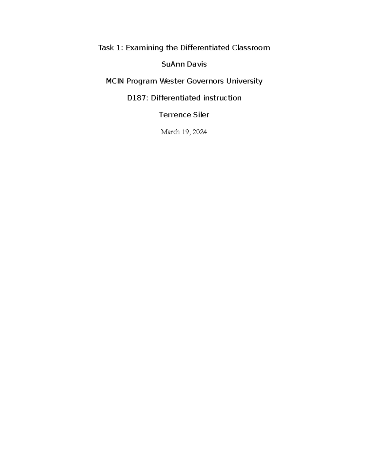 D187 Task 1- Differentiated instruction - Task 1: Examining the Differentiated Classroom SuAnn ...
