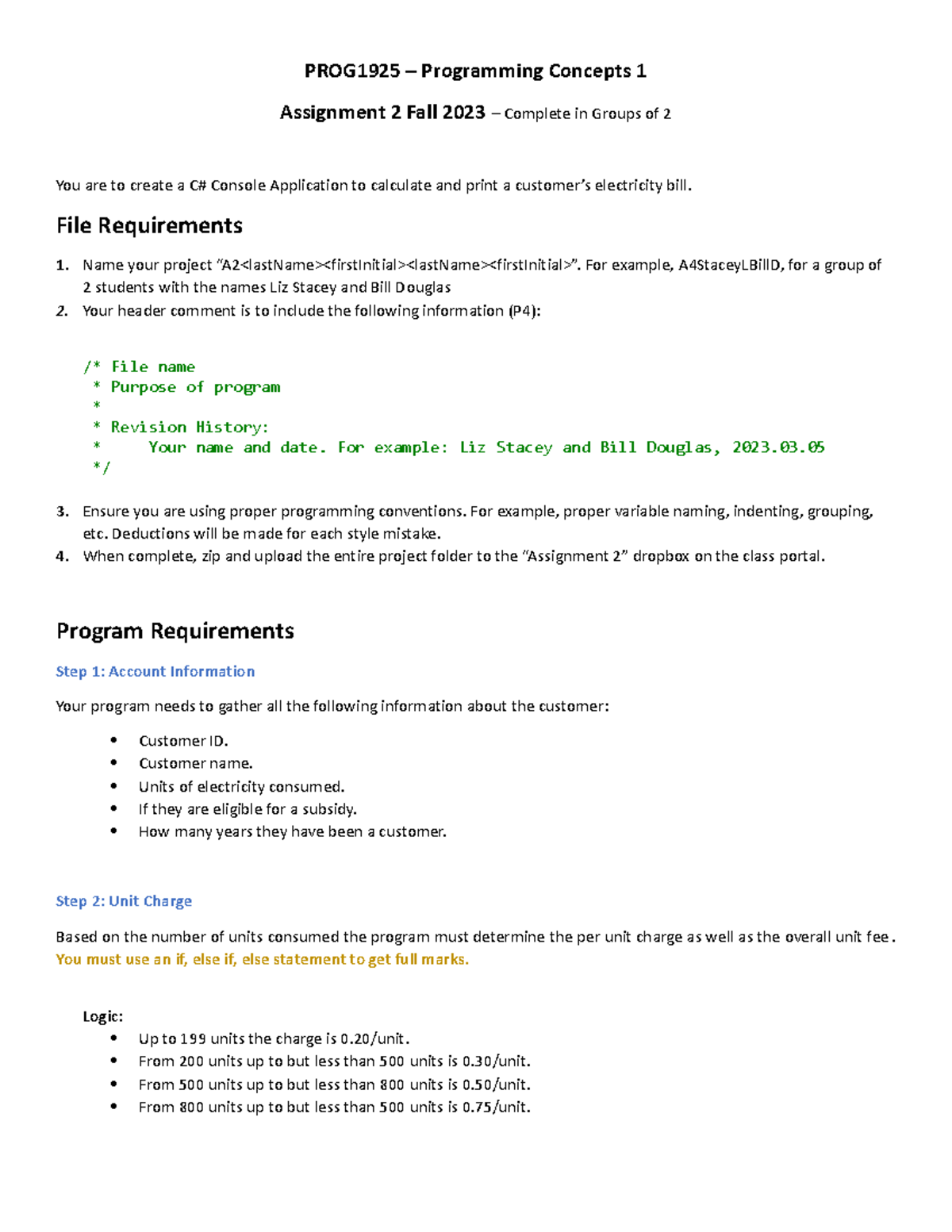 Assignment 2 - PROG1925 – Programming Concepts 1 Assignment 2 Fall 2023 – Complete in Groups of ...