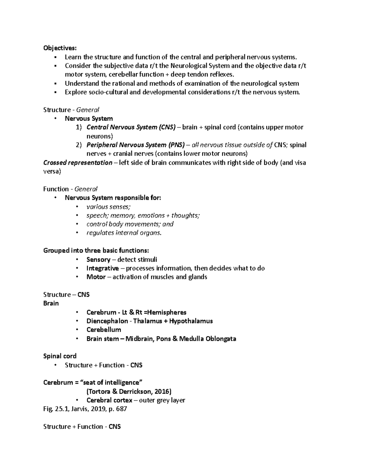Neuro 1 - Motor - review nnotes - Objectives: Learn the structure and ...