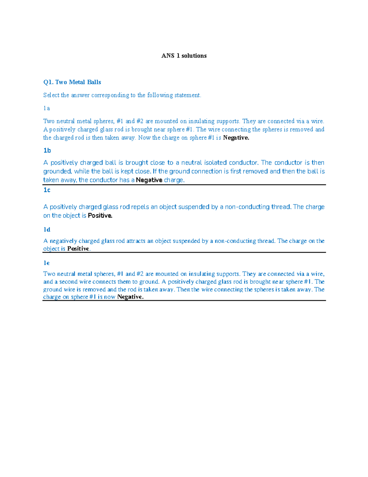ANS1-solutions - Copy - ANS 1 solutions Q1. Two Metal Balls Select the ...