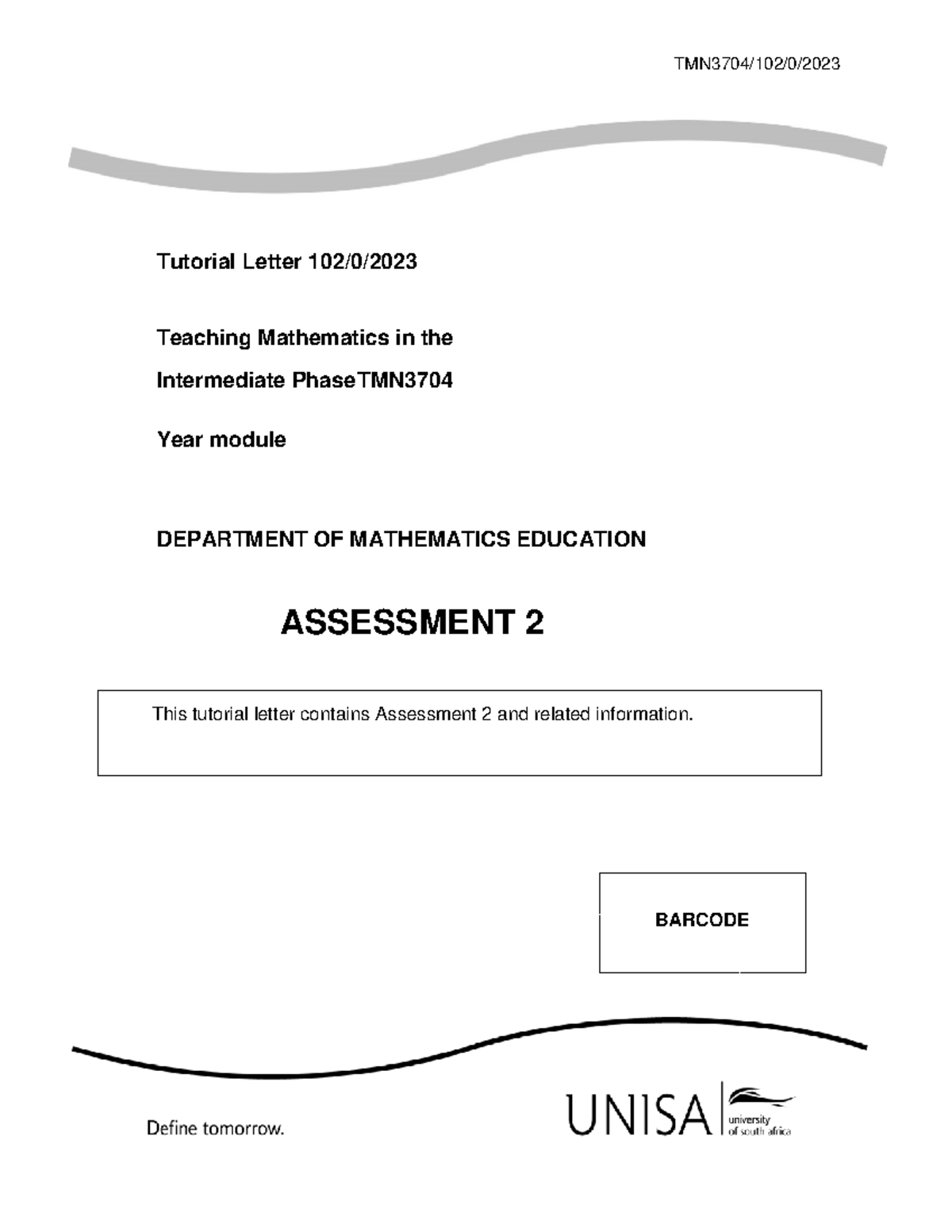 TMN 3704 Assessment 2 2023 - Tutorial Letter 102/0/ Teaching ...