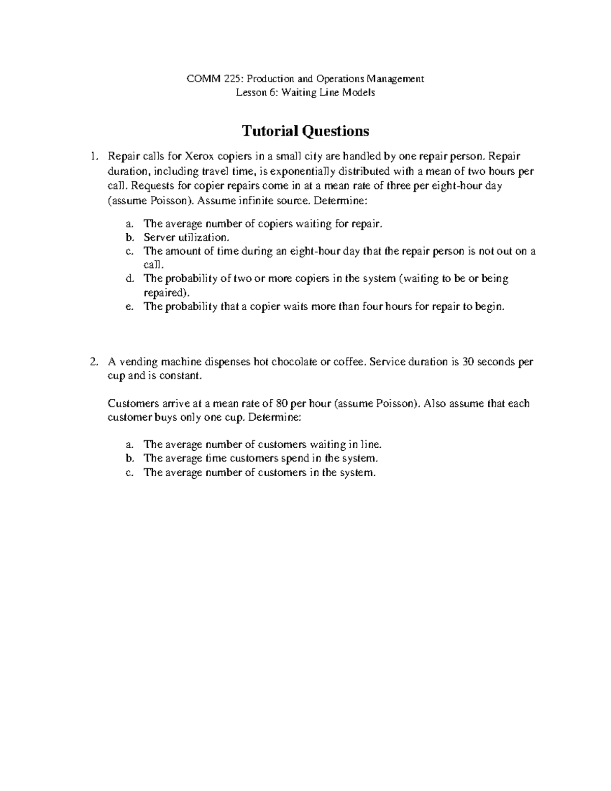 Waiting Lines Tutorial Questions - COMM 225: Production and Operations Management Lesson 6 ...