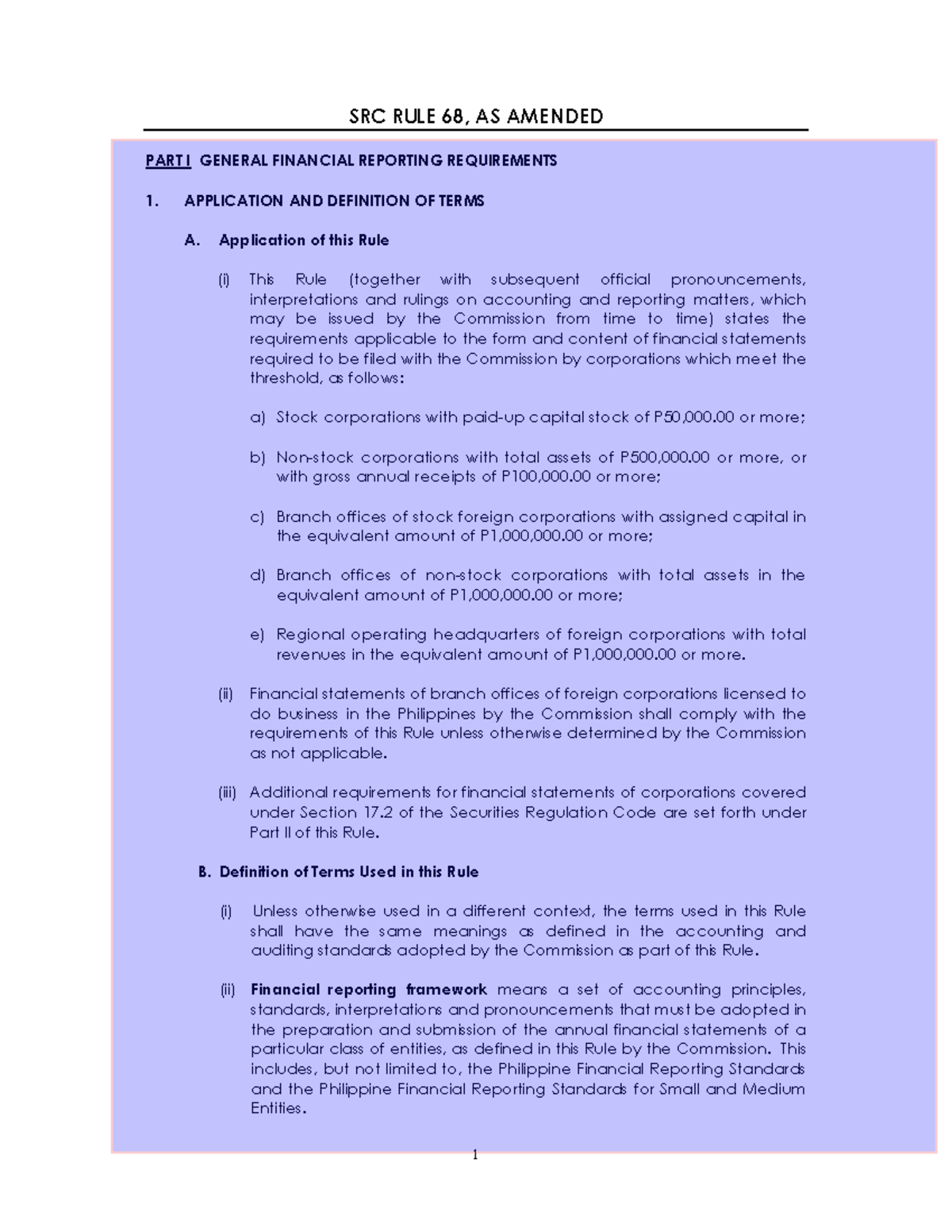 SRC Rule 68 as amendedz - SRC RULE 68, AS AMENDED PART I GENERAL FINANCIAL REPORTING ...