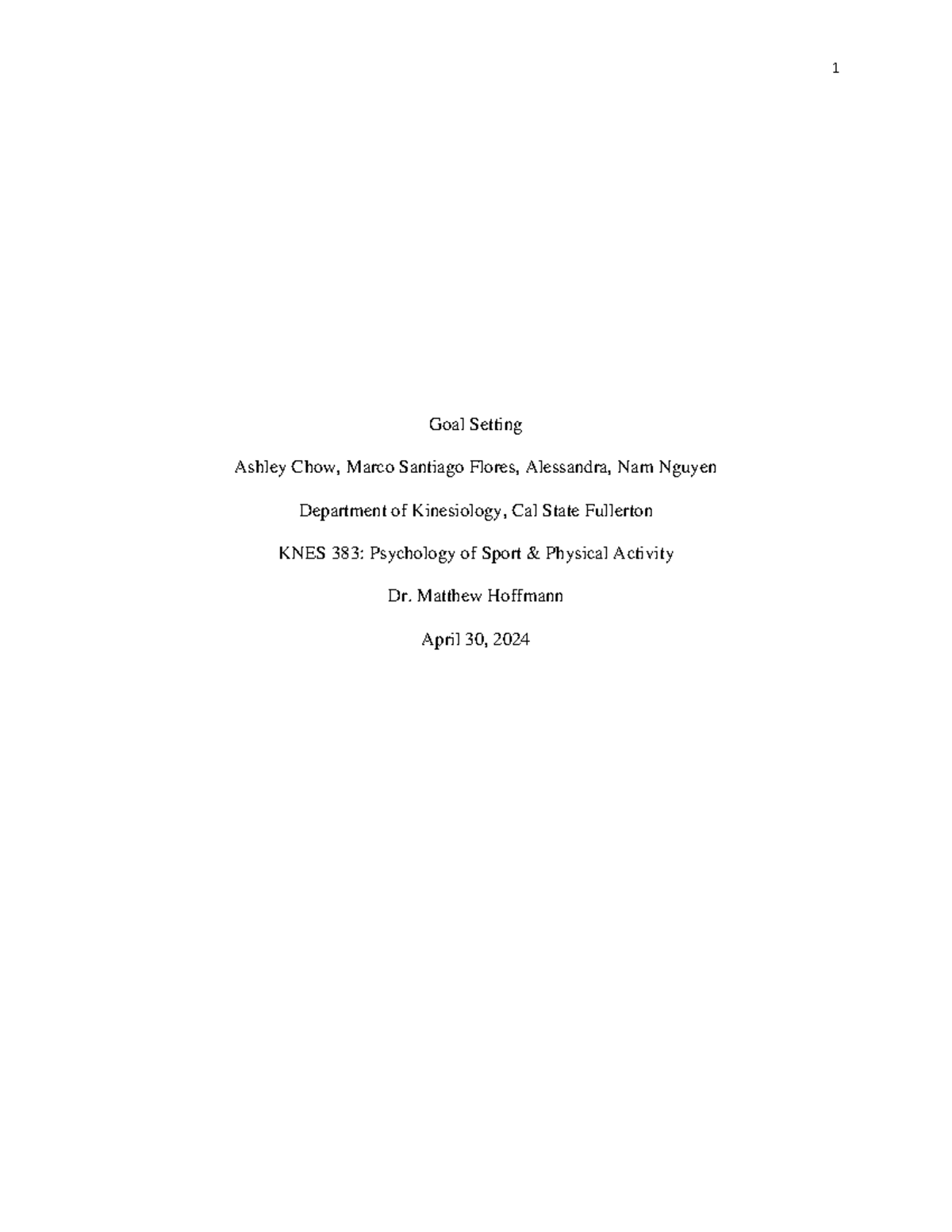 APA Format Goal Setting 5:1 - KNES 365 - 1 Goal Setting Ashley Chow ...