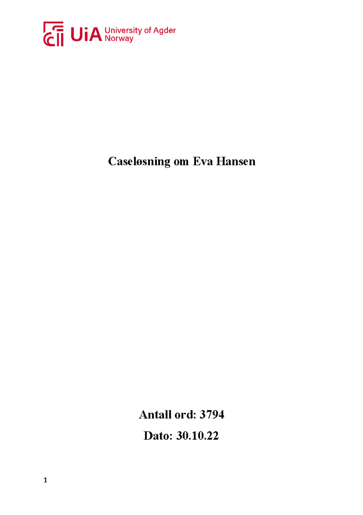 Caseløsning-om-Eva-Hansen-Gr-9b - Caseløsning om Eva Hansen Antall ord ...