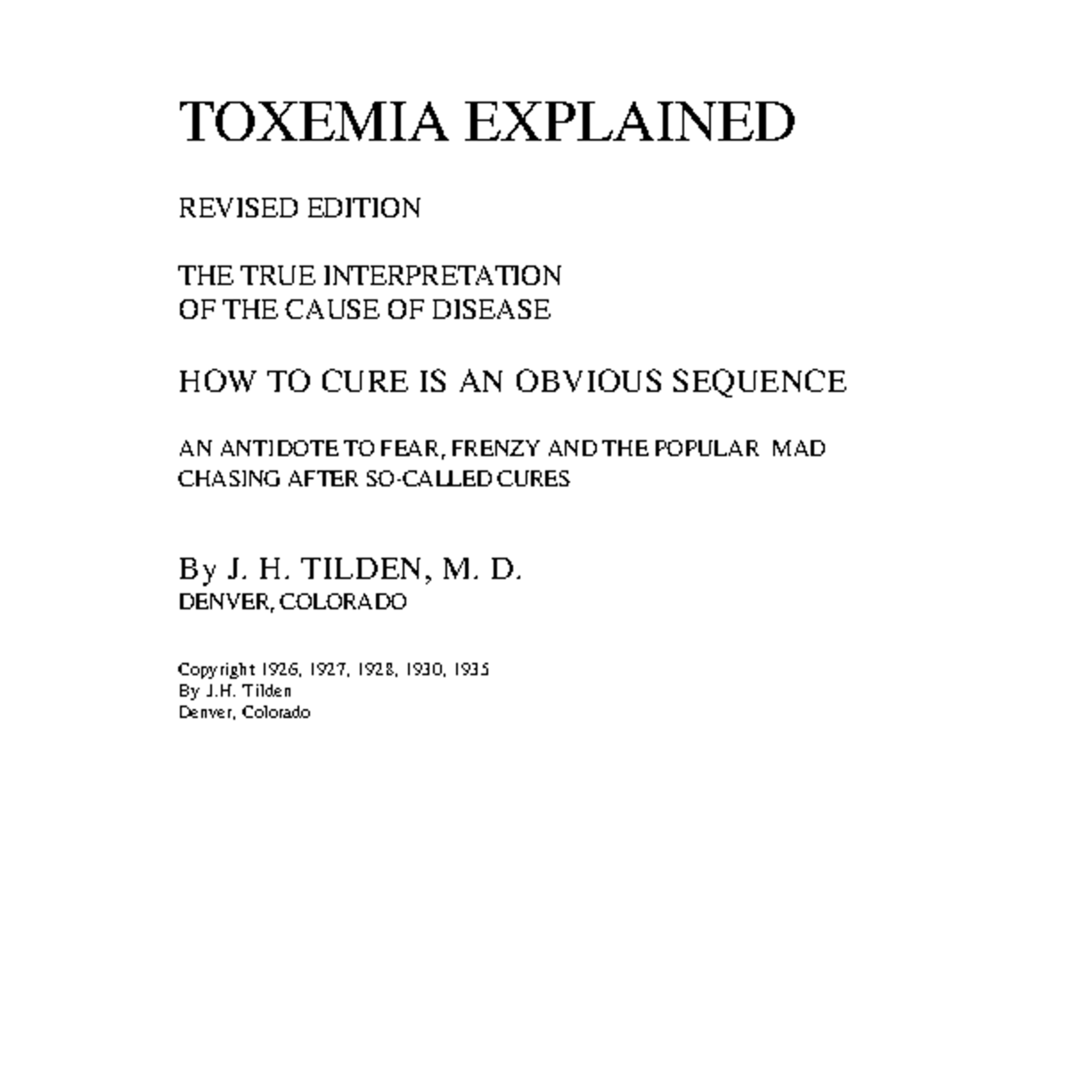Toxemia Explained - TOXEMIA EXPLAINED REVISED EDITION THE TRUE ...