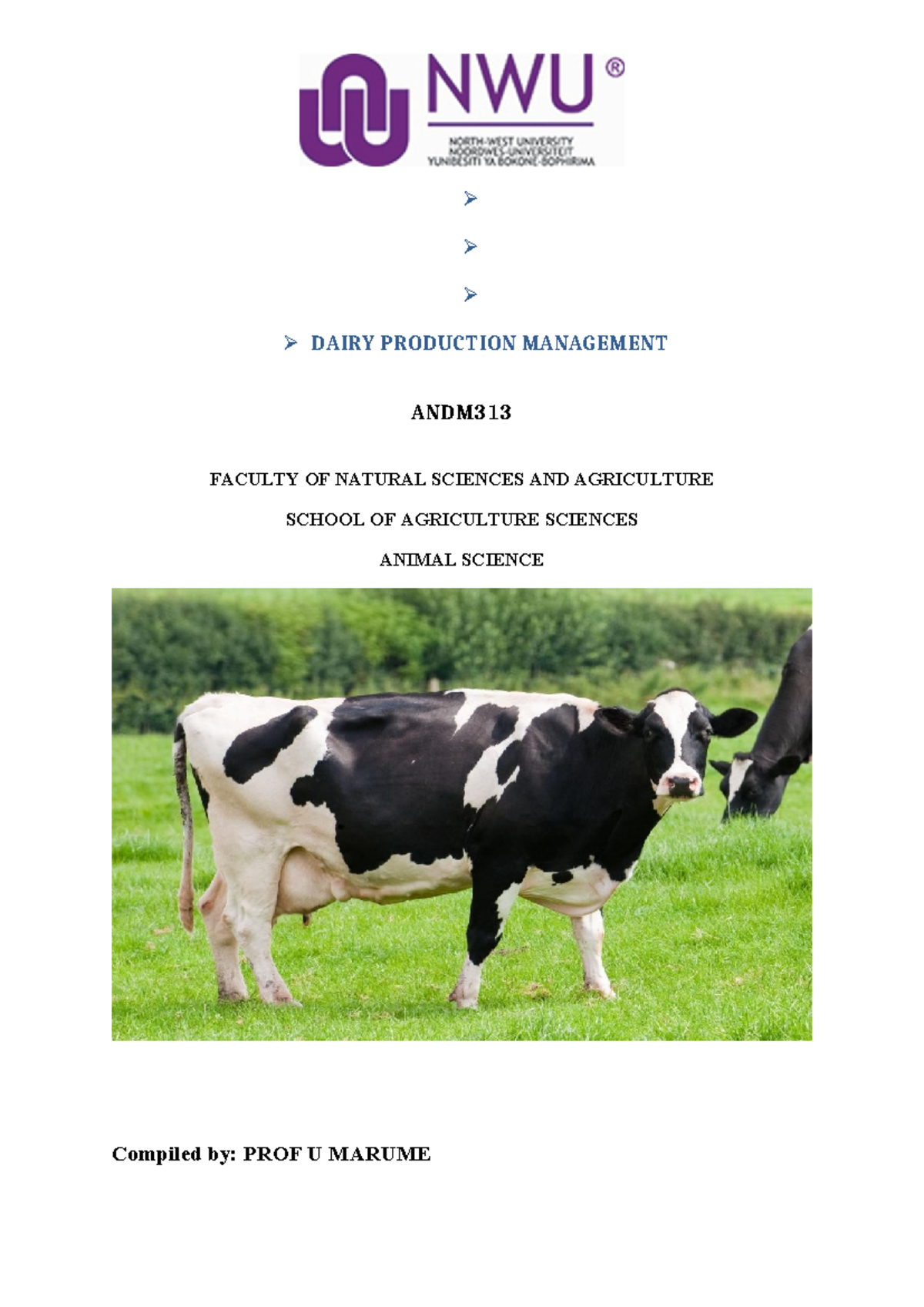 ANDM 313 Dairy study guide - DAIRY PRODUCTION MANAGEMENT ANDM FACULTY ...