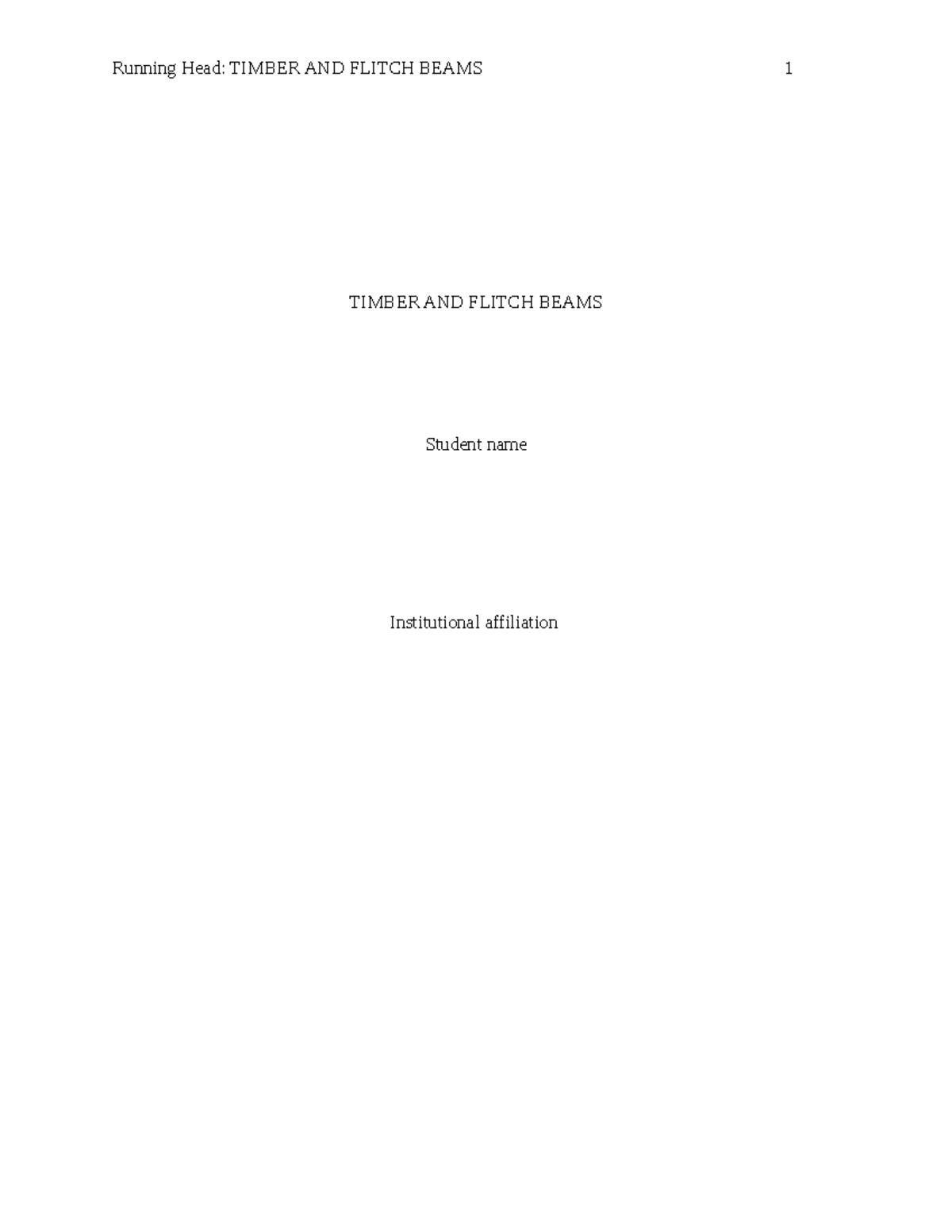 Timber and Flitch beams - Running Head: TIMBER AND FLITCH BEAMS 1 ...