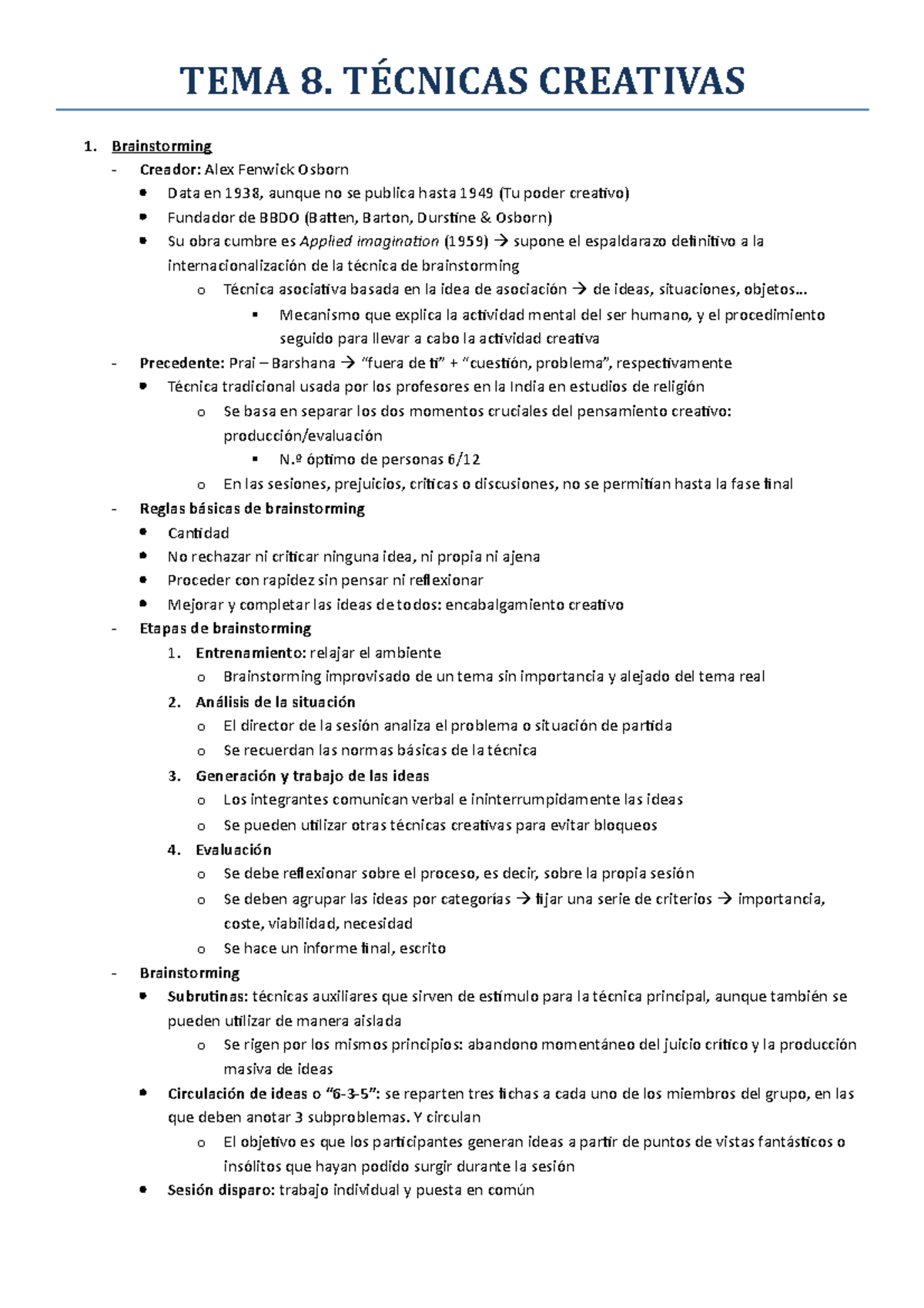 TEMA 8 - Apuntes 8 - TEMA 8. TÉCNICAS CREATIVAS Brainstorming Creador ...