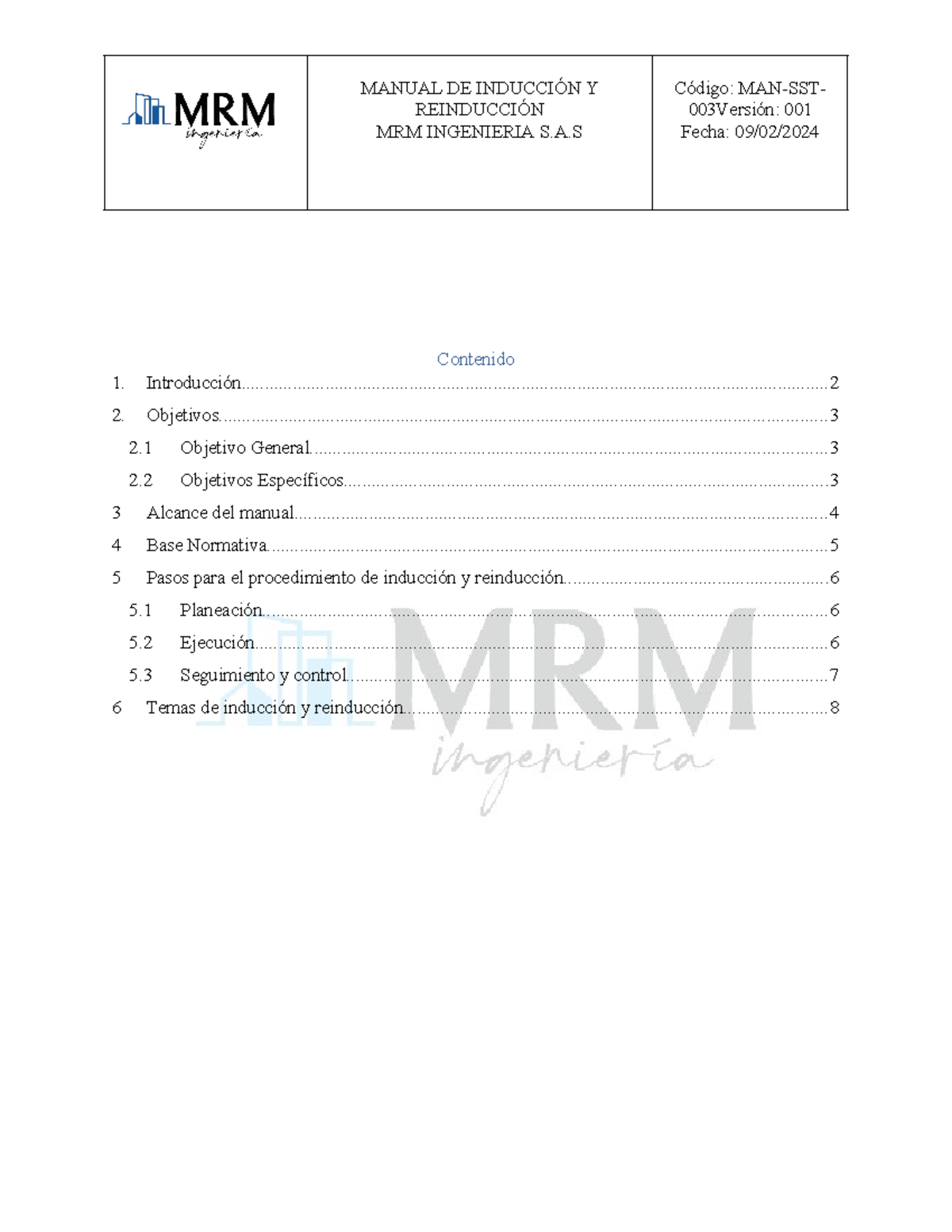 MAN-SST-003 Manual de inducción y reinducción - REINDUCCIÓN - 003 Versión: MRM INGENIERIA S.A ...