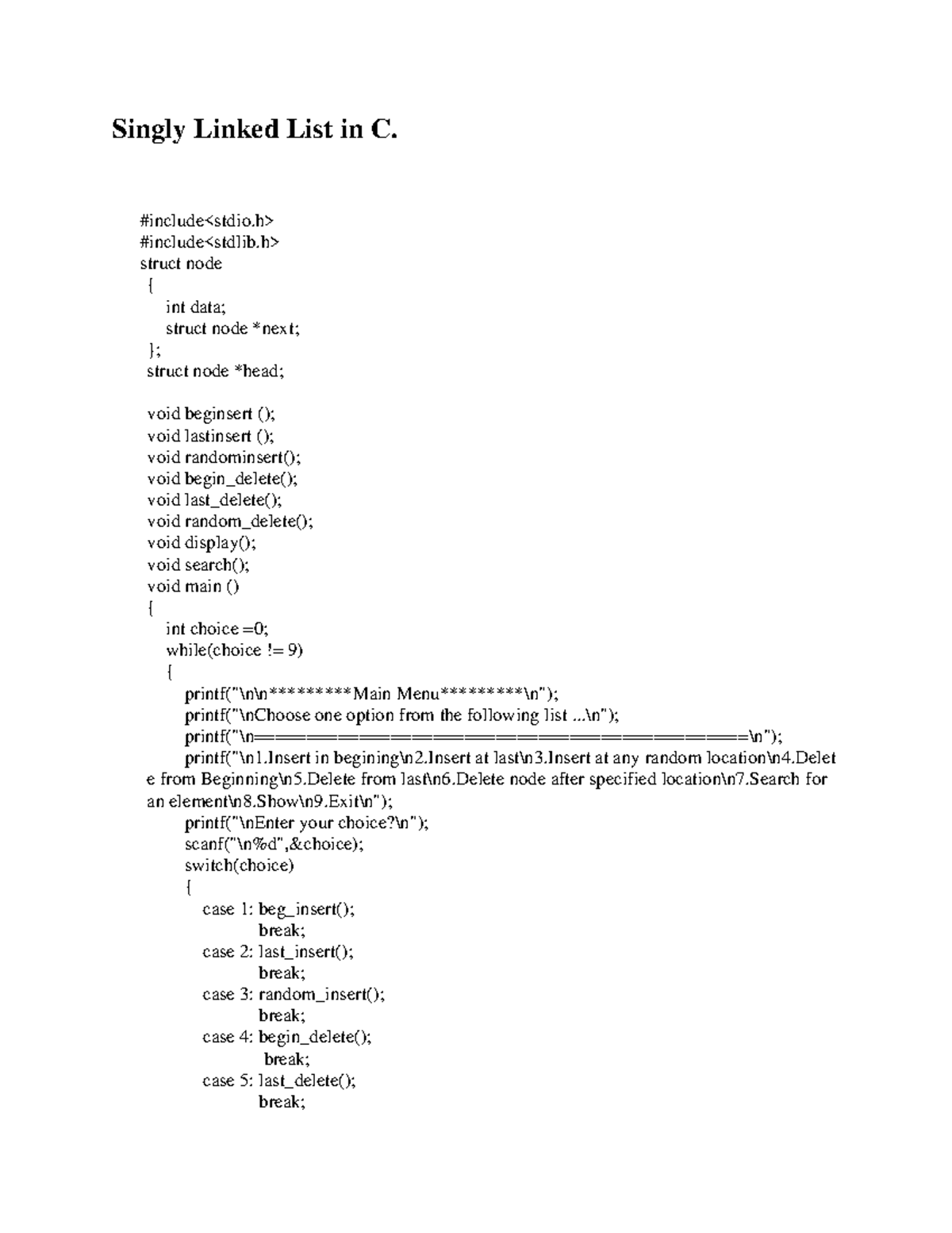 C program SLL - Nil - Singly Linked List in C. #include #include struct - Studocu