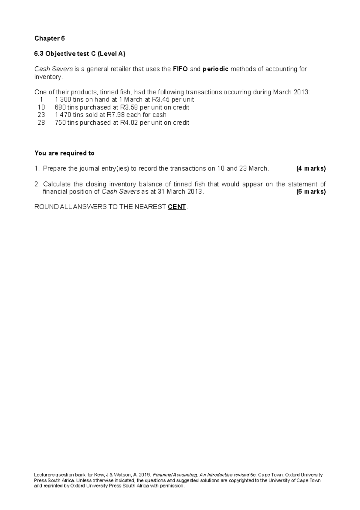 2022 Tutorial Question 6.3 Inventory - Chapter 6 6 Objective test C ...