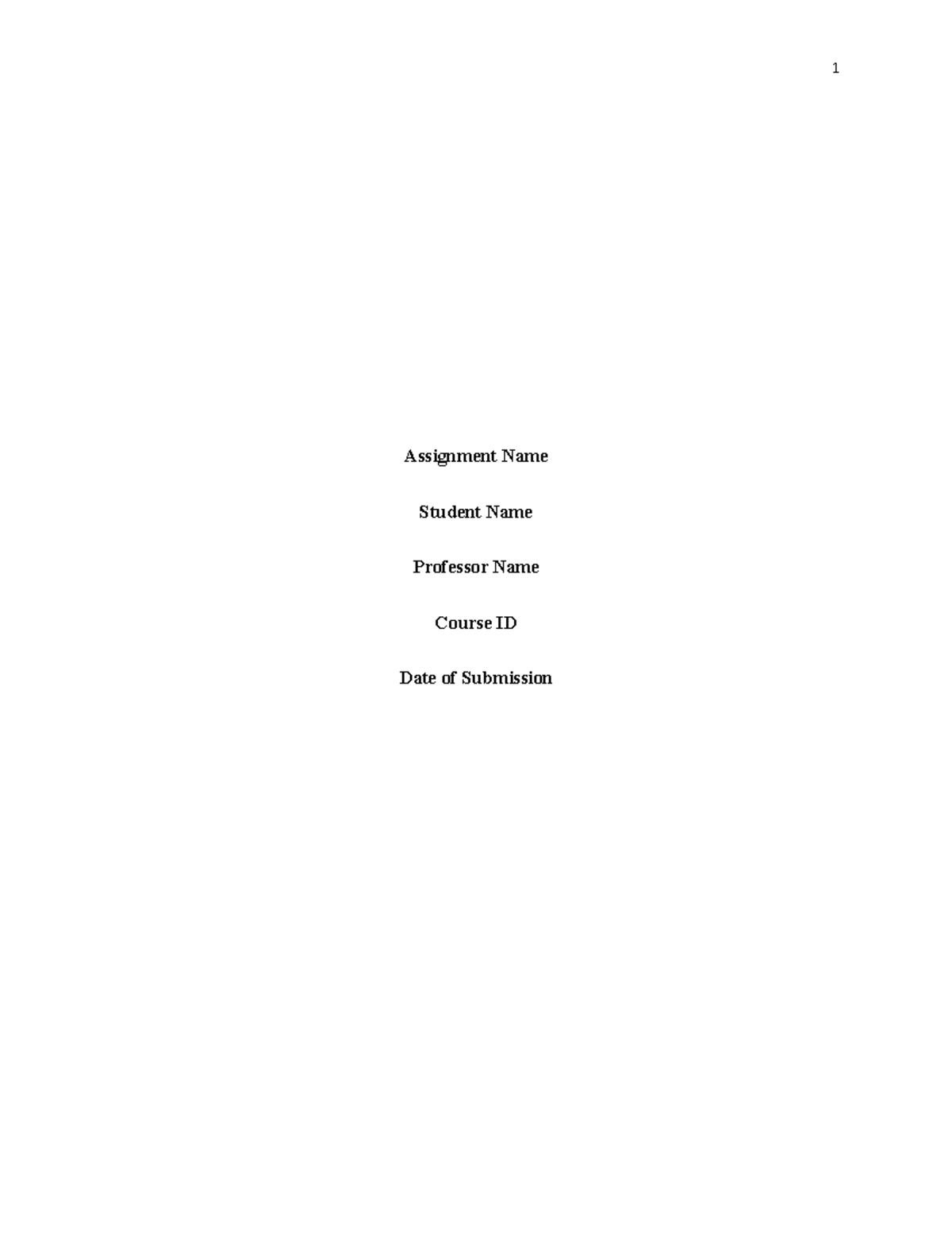 Complete TASK - my own solution - Assignment Name Student Name Professor Name Course ID Date of ...