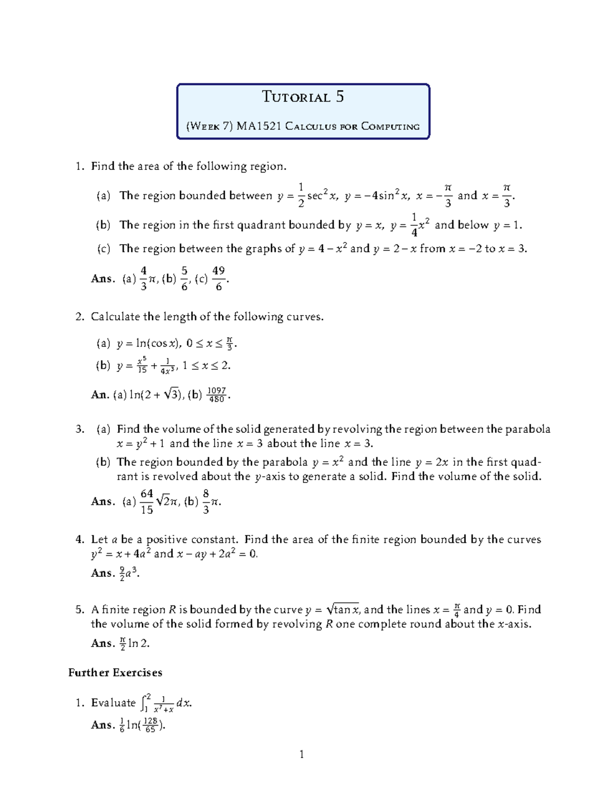 Tutorial 5 - Tutorial 5 (Week 7) MA1521 Calculus for Computing Find the area of the following ...