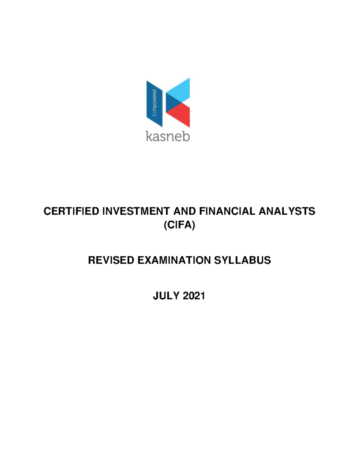 CIFA Syllabus July 2021 - CERTIFIED INVESTMENT AND FINANCIAL ANALYSTS ...