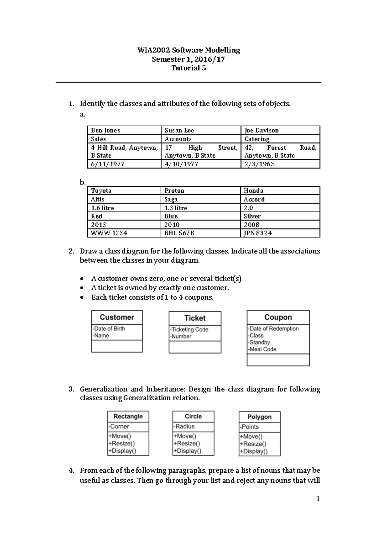 T-2002-05- Tutorial 5 - Class Diagram - WIA2002 Software Modelling Semester 1, 2016/17 Tutorial ...
