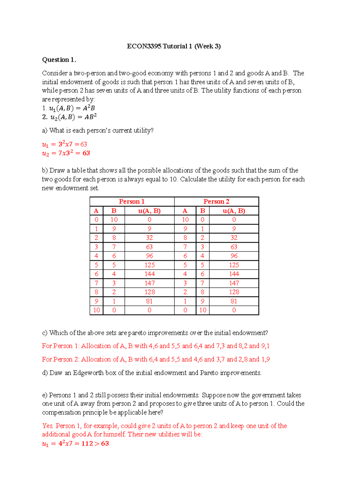 ECON3395 Tutorial 1 Answers - ECON3395 Tutorial 1 (Week 3) Question 1. Consider a two-person and ...
